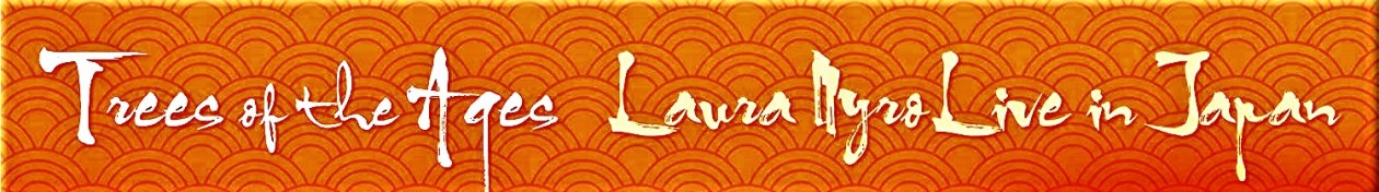 Another Reason to Rejoice: Trees of the Ages, Laura Nyro Live in Japan ...