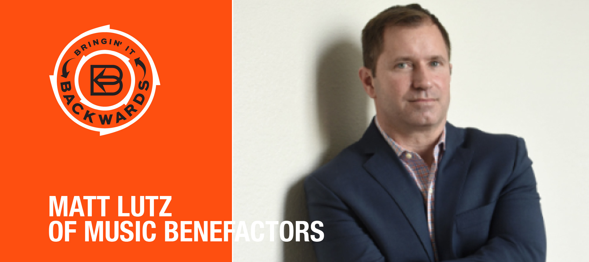 Bringin' it Backwards: Interview with Matt Lutz of Music Benefactors - American Songwriter