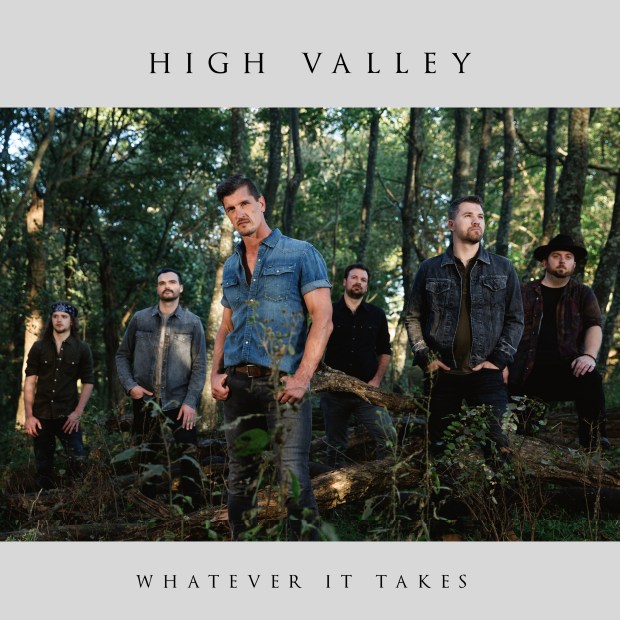 High Valley is “Never Not” Impressing with Two New Songs
