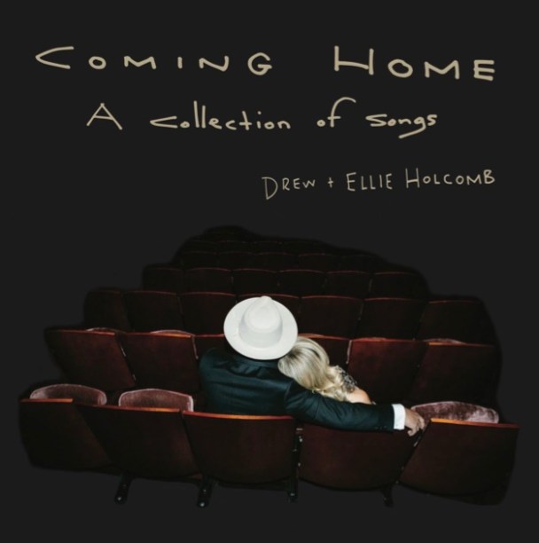 Drew and Ellie Holcomb Return to Base on 'Coming Home: A Collection of ...