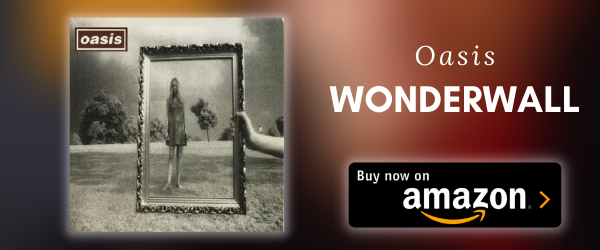 What is the Meaning Behind The Song "Wonderwall" by Oasis?