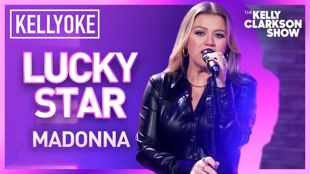Watch: Kelly Clarkson Performs Madonna’s “Lucky Star” On Kellyoke | 100 ...